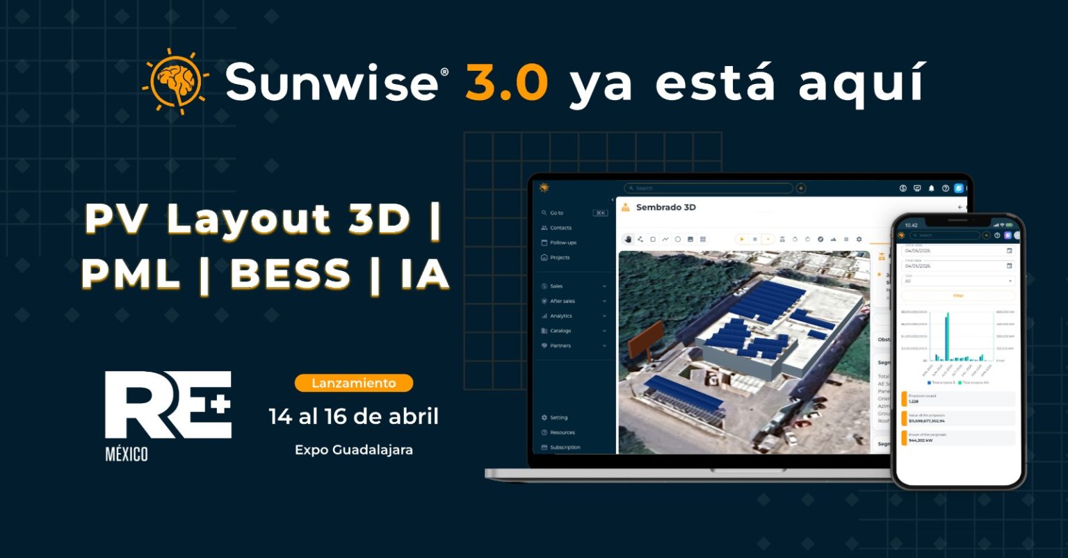 Sunwise 3.0 se estrena en RE+ México como el software más completo para ...